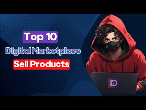 Top 10 Digital Marketplaces for Beginners to Sell Your Products