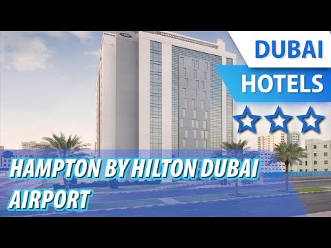 Hampton By Hilton Dubai Airport 3 ⭐⭐⭐ | Review Hotel in Dubai, UAE