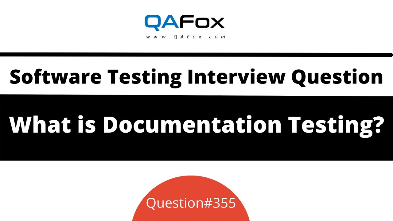 What is Documentation Testing? (Software Testing Interview Question #355)