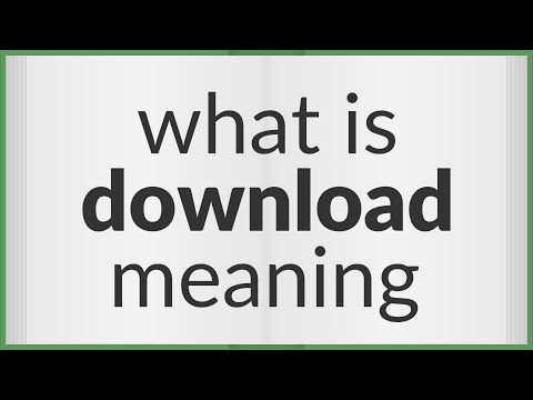 Download | meaning of Download