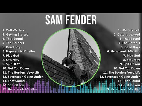 S a m F e n d e r 2024 MIX Best Song Of All Time ~