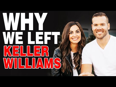 Why I left Keller Williams to Join eXp Realty
