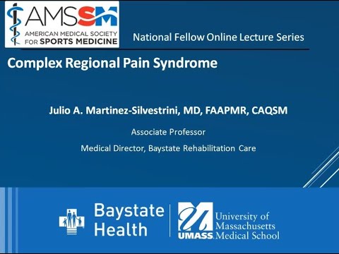 Complex Regional Pain Syndrome | National Fellow Online Lecture Series