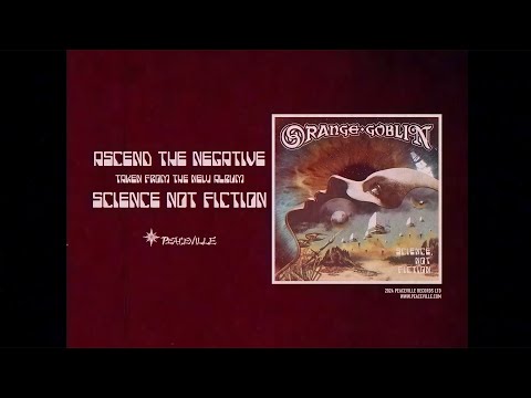 Orange Goblin - "Ascend The Negative" - Official Video (taken from Science, Not Fiction)