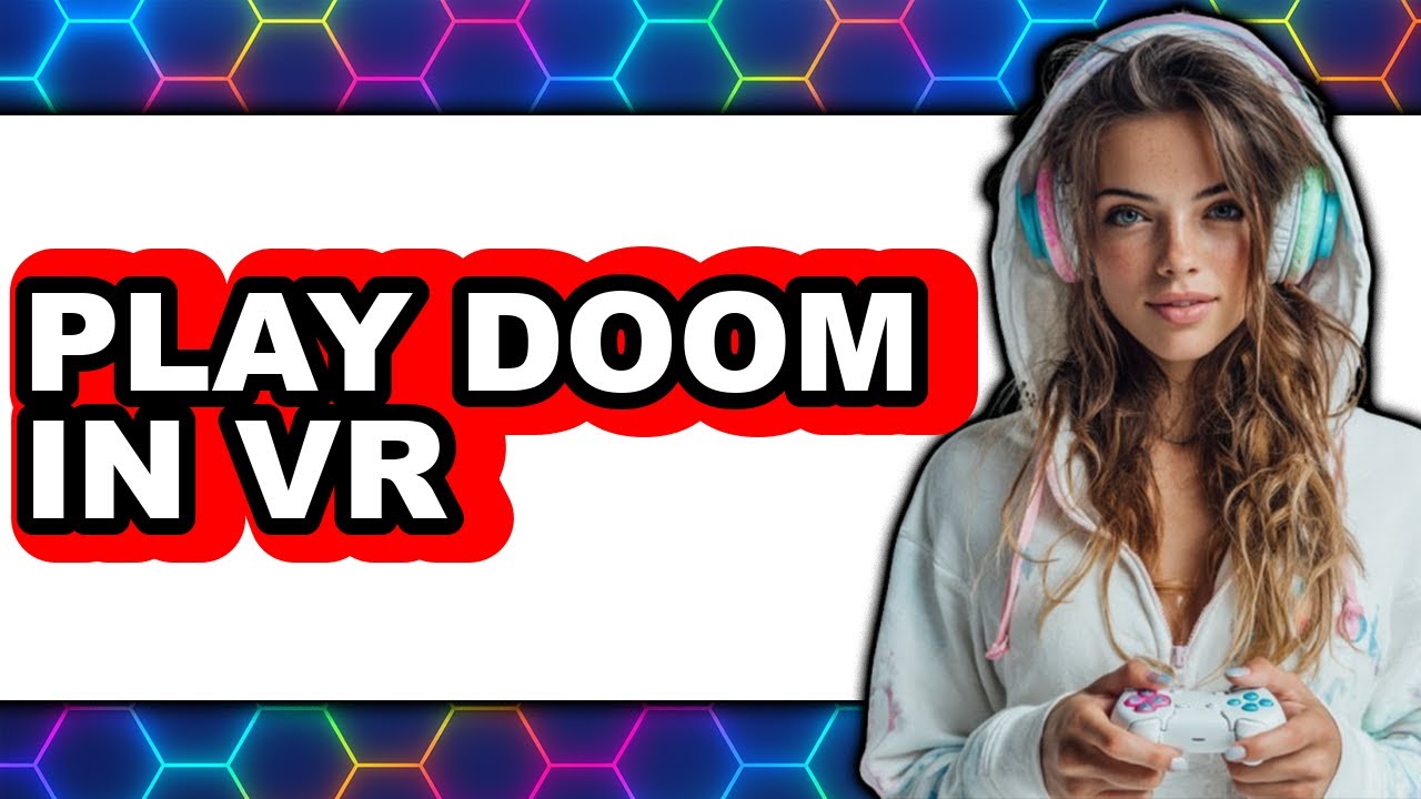 How to Play Doom in VR 2025 - Full Guide