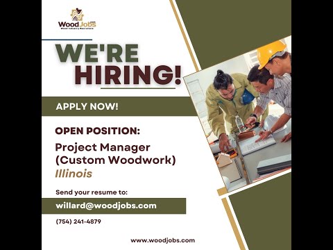 Woodwork Project Manager Wanted in Illinois!
