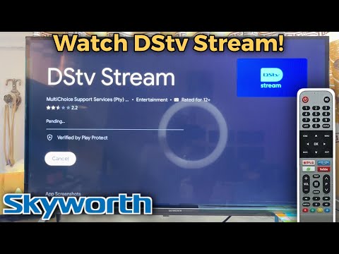 Skyworth Smart TV: How to Download and Install DStv