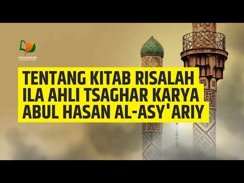 Tentang Kitab Risalah Ila Ahli Tsaghar karya Abul Hasan Al-Asy'ariy