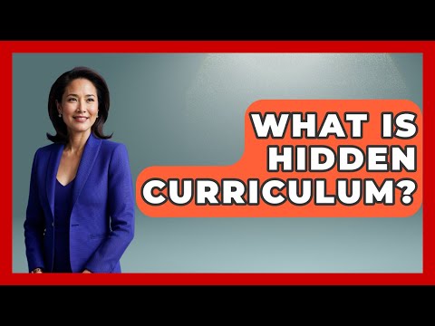 What Is Hidden Curriculum? - Aspiring Teacher Guide