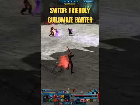 SWTOR: FRIENDLY GUILDMATE BANTER (No feelings were injured during the making of this film) 🤣