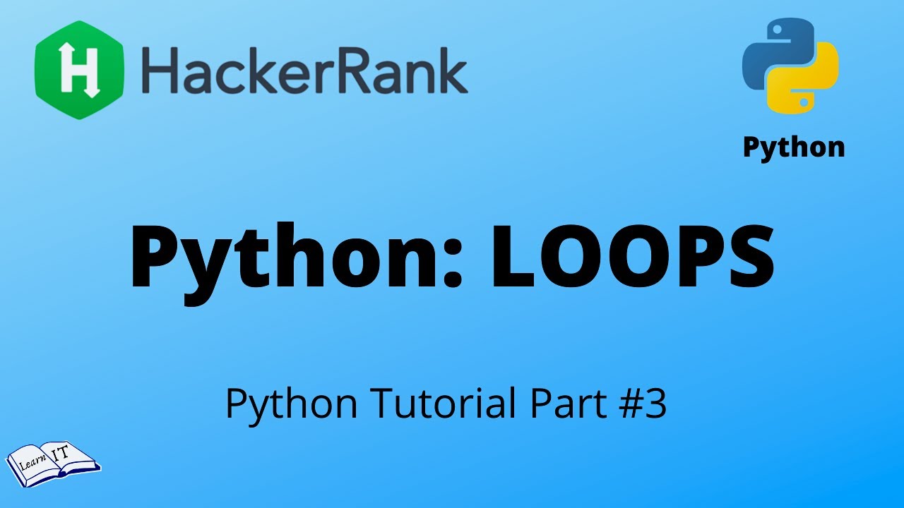 Python tutorial #4 || Python Loops - HackerRank solution