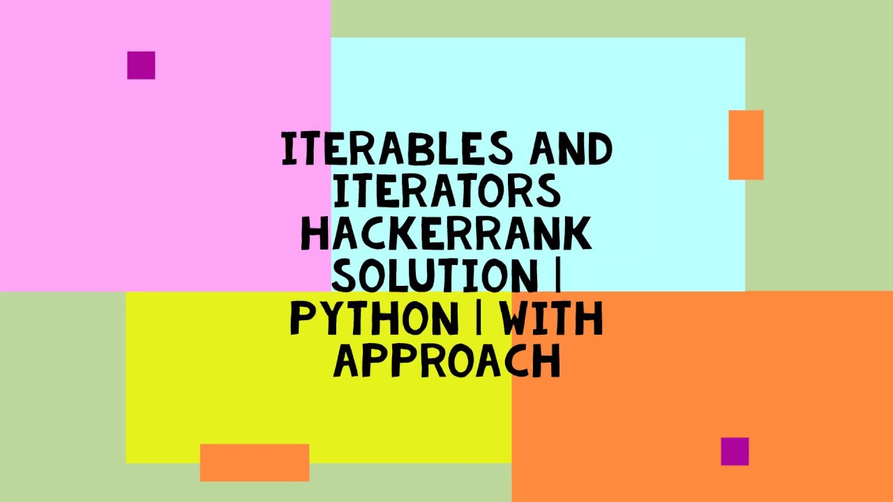 ITERABLES AND ITERATORS HACKERRANK SOLUTION | PYTHON | WITH APPROACH