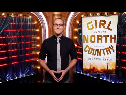 Spotlight On: GIRL FROM THE NORTH COUNTRY