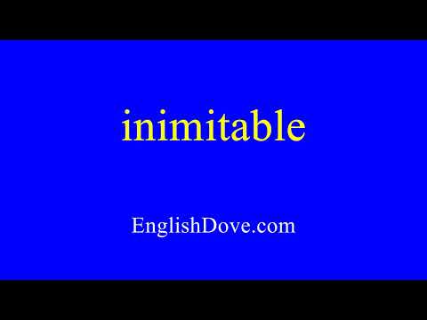 How to pronounce inimitable in American English