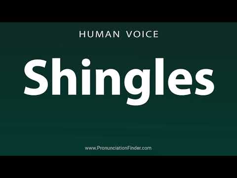 How To Pronounce Shingles