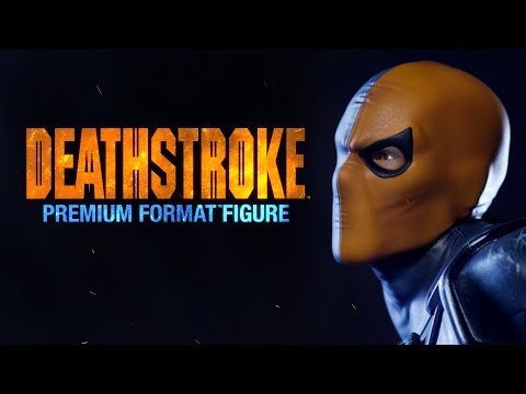 Deathstroke Premium Format™ Figure Reveal