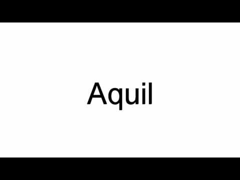 How To Pronounce Aquil