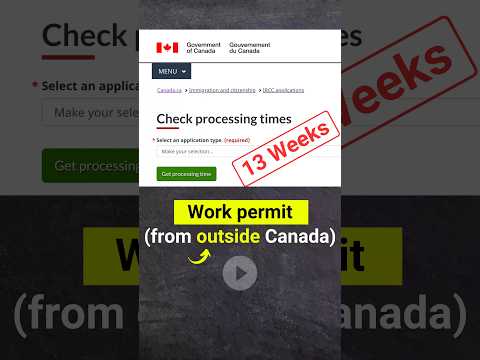 Work Permit Canada 2025 Timeline APPROVED in 13 Weeks Complete Guide