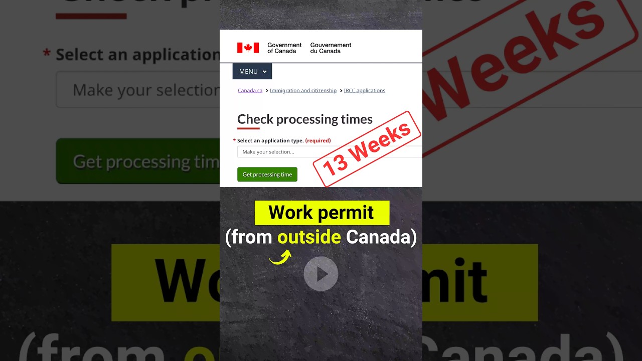 Work Permit Canada 2025 Timeline APPROVED in 13 Weeks Complete Guide