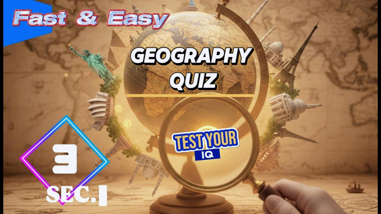 Quick Geography Challenge! Test Your World Knowledge - Easy to Medium Quiz2