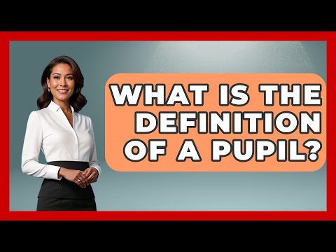 What Is the Definition of a Pupil? - Optometry Knowledge Base