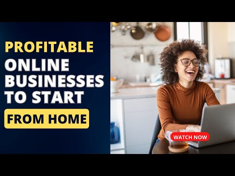 Profitable Online Business Ideas to Start from Home in 2023