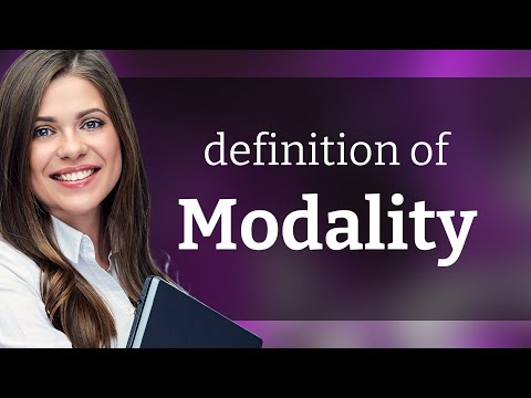 Modality | what is MODALITY meaning