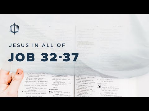 Job 32-37 | Young and Angry Elihu | Bible Study