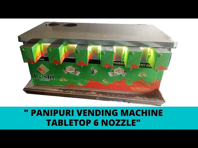 Pani Puri Vending Machine - Automatic Pani Puri Water Filling Machine ...