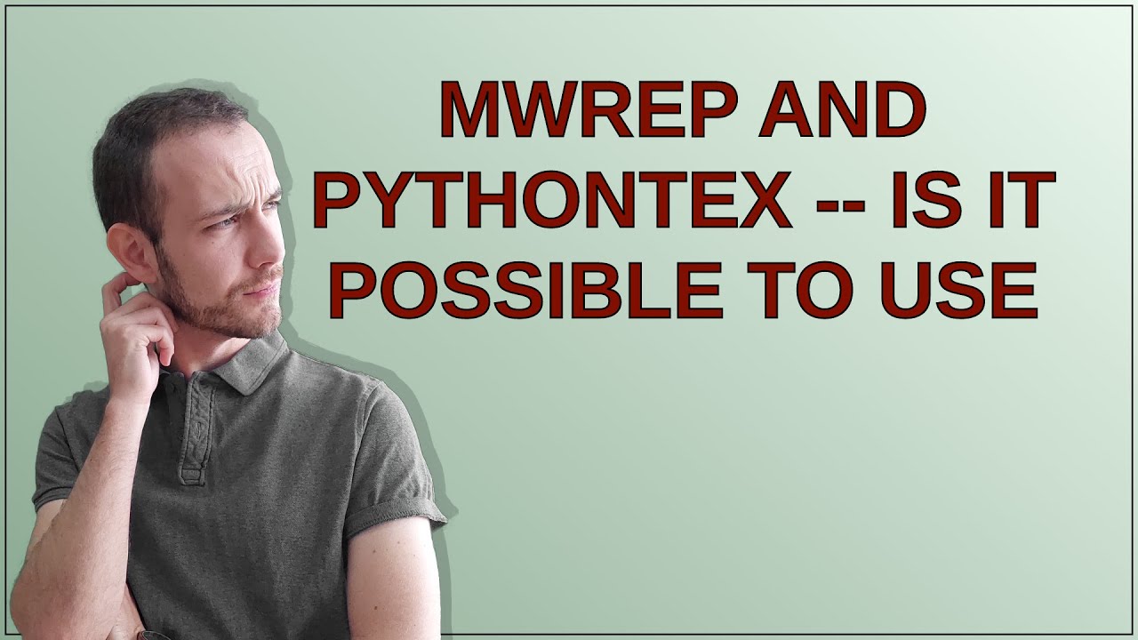 mwrep and pythontex -- is it possible to use