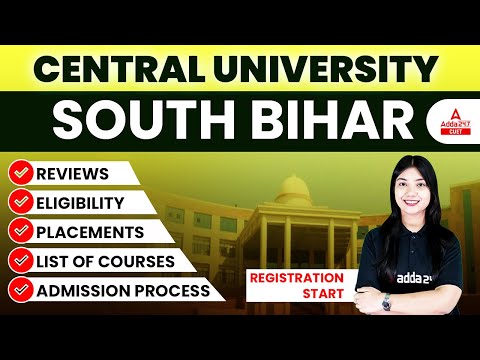 Central University of South Bihar Admission 2022 | Reviews, Eligibility, Placements, Courses