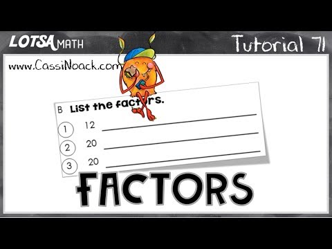 Math Lesson 71 - Factors - LOTSA MATH