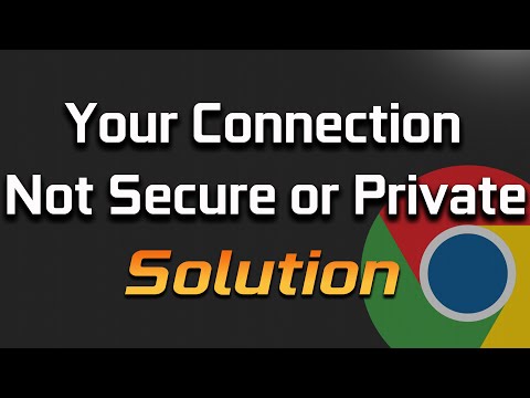 Your Connection is Not Secure or Private Google Chrome FIX [Solved]