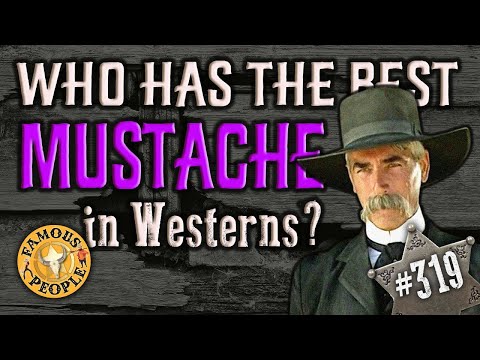 Who had the best mustache in Western’s?