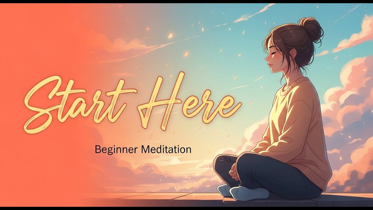 Guided Meditation for Complete Beginners — Your First 10 Minutes
