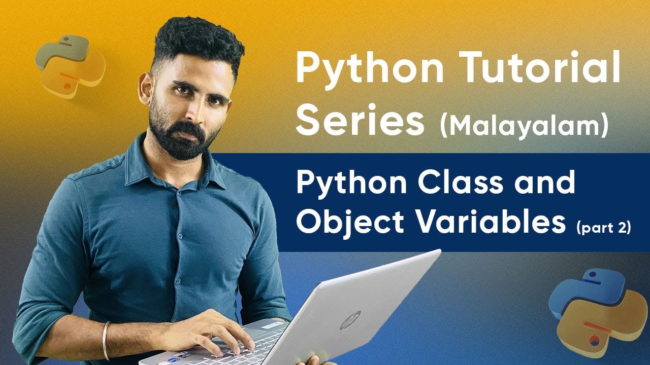 Part 52 | Python Class and Object Variables (Part2) | Python Malayalam Tutorial Series