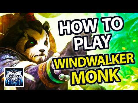 Windwalker Monk Mythic+ Rotation Guide (11.1) | The War Within - Beginner Friendly