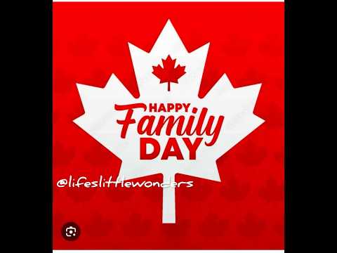 HAPPY FAMILY DAY FEBRUARY 17TH 2025 #youtube #happyfamilyday #familydayweekend #ontario #canada #yt