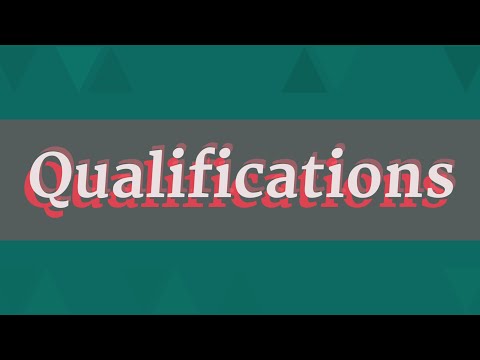 QUALIFICATIONS pronunciation • How to pronounce QUALIFICATIONS