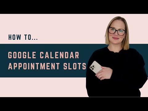 Appointment Slots in Google Calendar