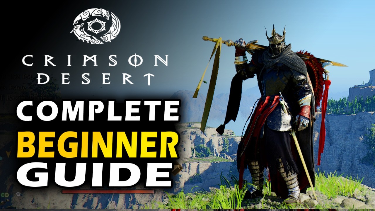 Crimson Desert - Complete Beginner Guide!
