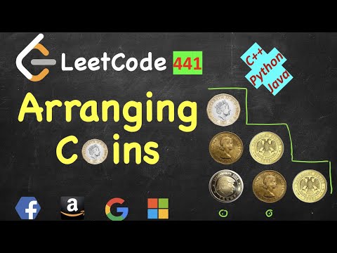 Learn Arranging Coins | LeetCode 441 | C Java Python - Mind Luster