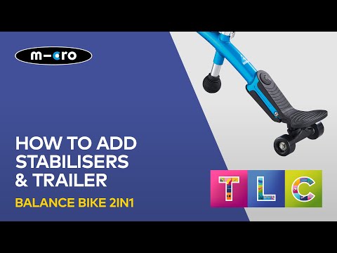 How to Add Stabilisers and Trailer to your Micro 2in1 Balance Bike