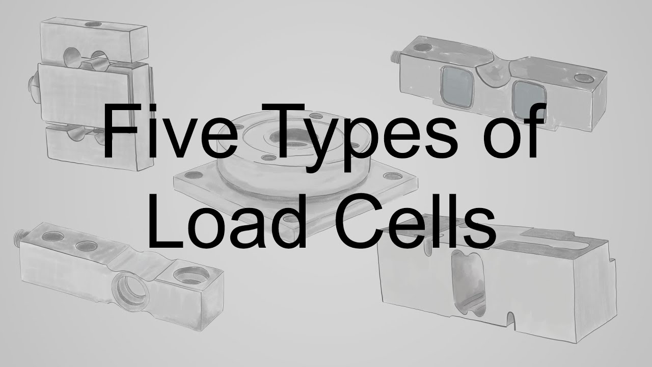 Five Types of Load Cells