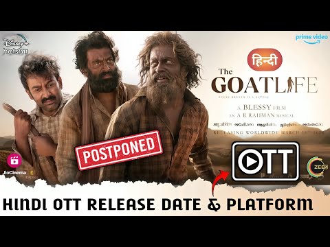 The Goat Life OTT Release Date & Platform | Aadujeevitham The Goat Life New Hindi OTT Release Update