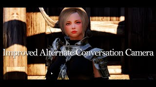 Improved Alternate Conversation Camera at Skyrim Special Edition Nexus ...