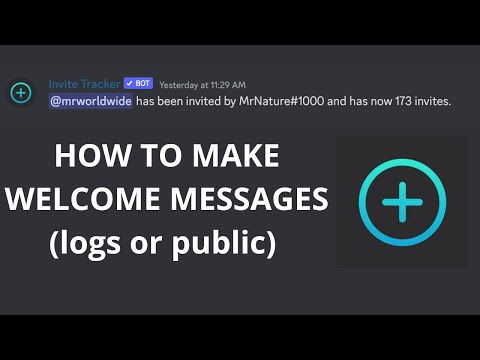 How to make welcome messages (logs or public) | 2023