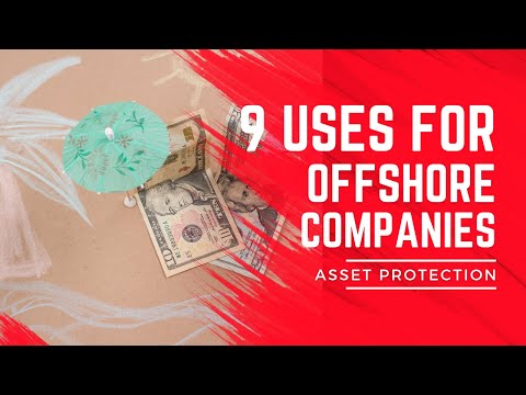 Revealed: 9 Ways to Use Offshore Companies