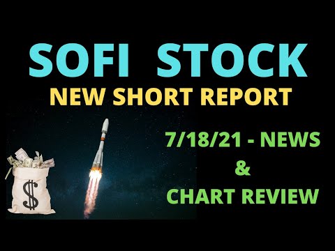 Sofi Technologies Stock : SOFI Stock News - Analysis Price Prediction (Short Interest - 7/18/21)