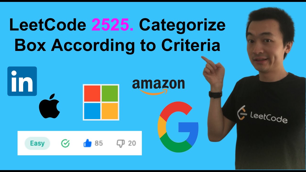 LeetCode 2525. Categorize Box According to Criteria - Interview Prep Ep 129